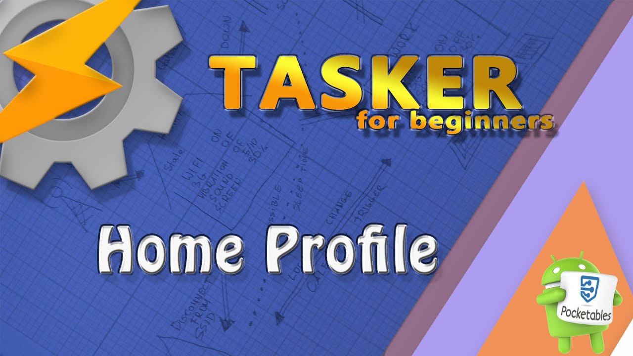 Home Profile In Tasker Solving Problems Notenoughtech