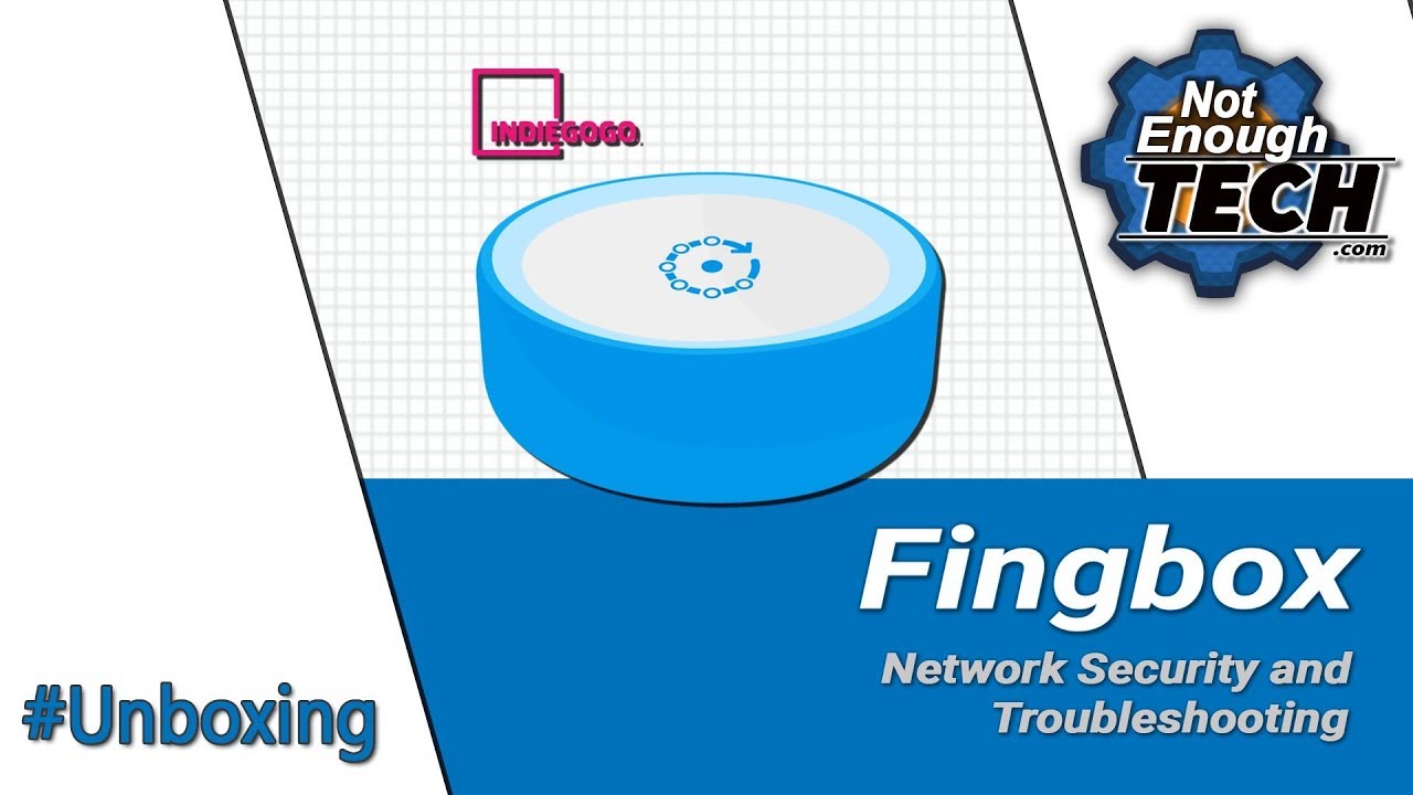 Fingbox: network security tool - unboxing - NotEnoughTech