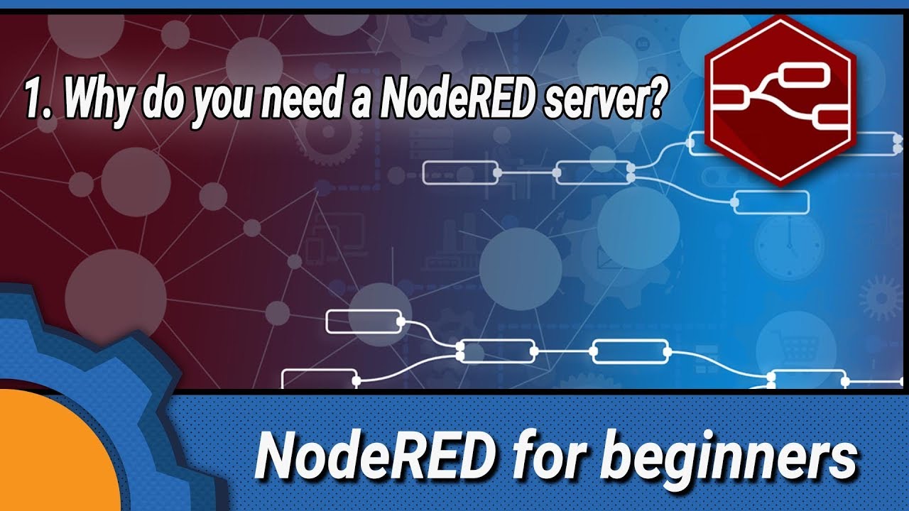 NodeRED for beginners: 1. Why do you need a NodeRED server? - NotEnoughTech