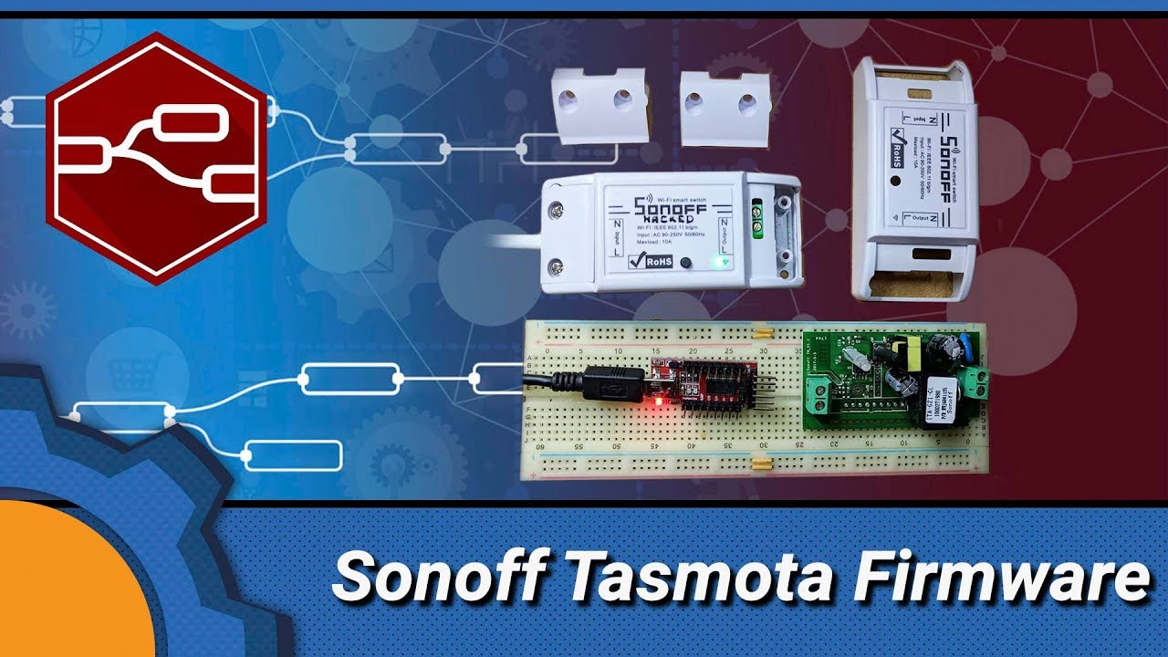 Using Sonoff Tasmota software - Not Enough TECH